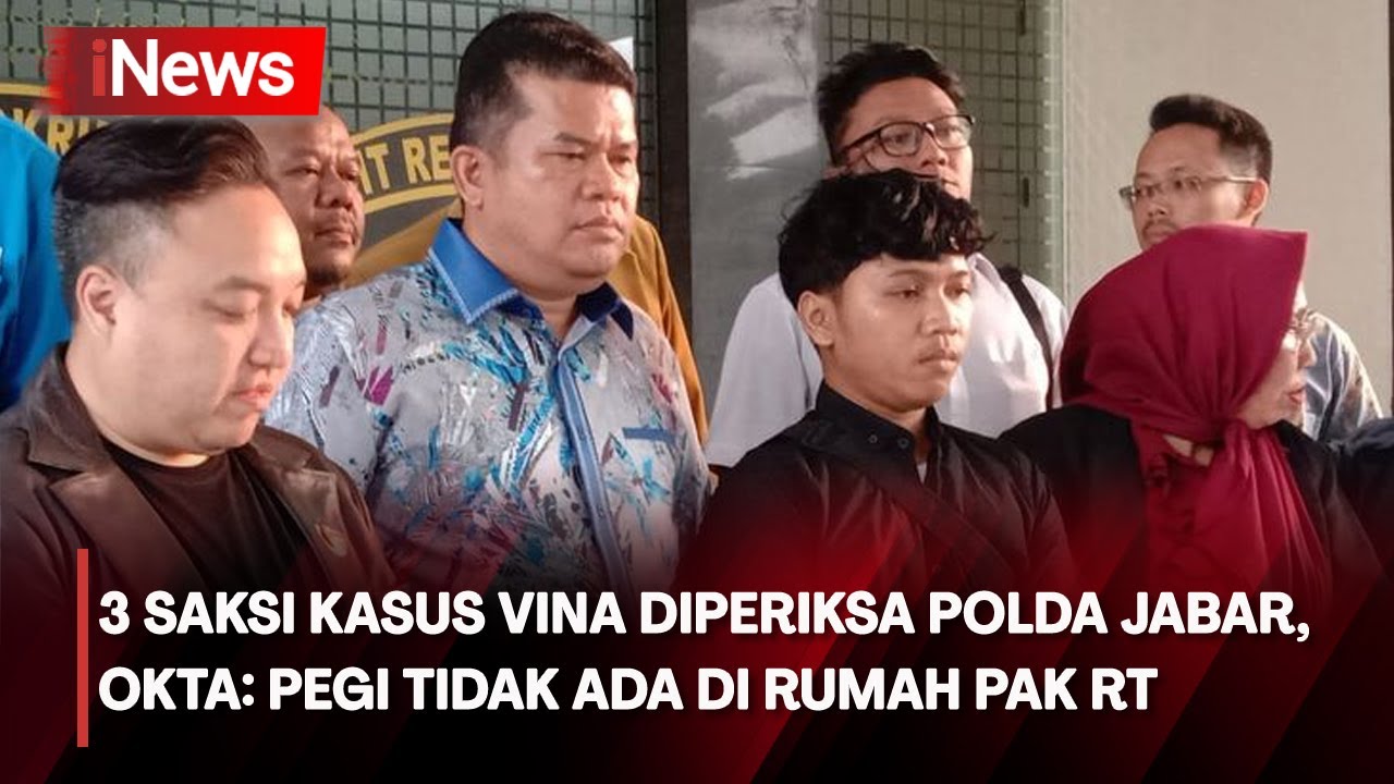 3 Saksi Kasus Vina Diperiksa Polda Jabar, Okta: Pegi Tidak Ada di Rumah ...