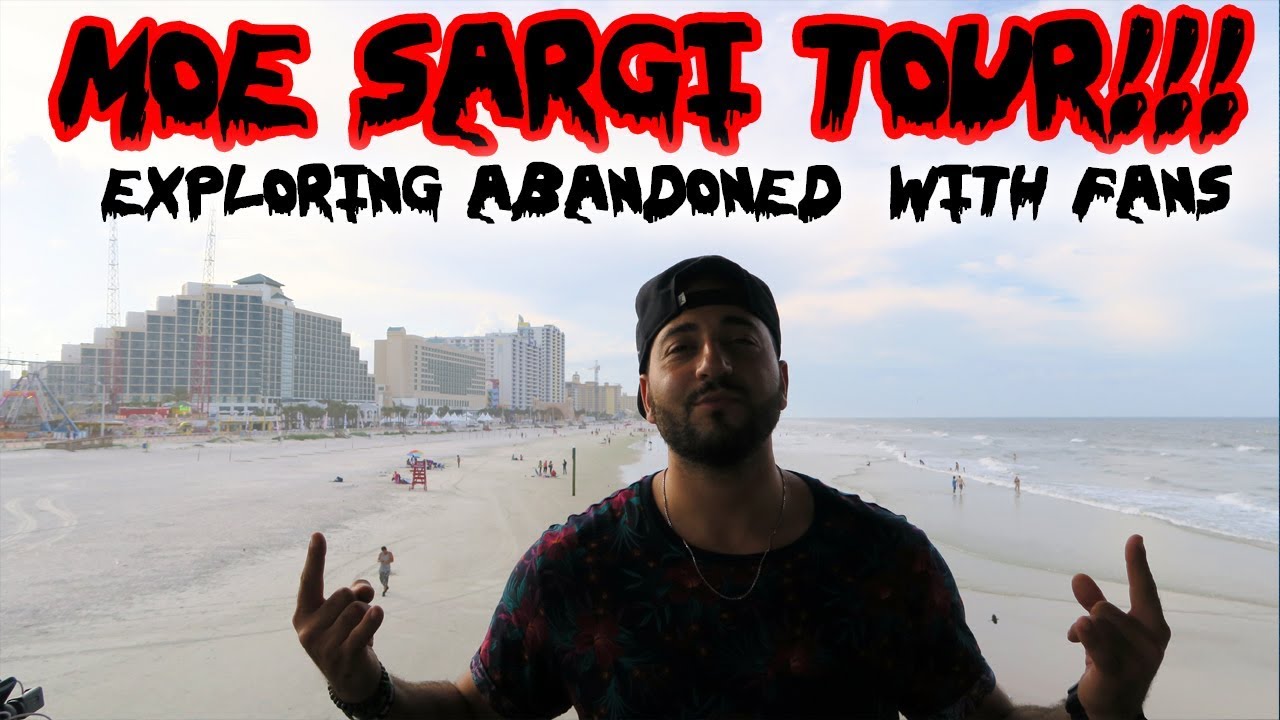 EXPLORING ABANDONED HAUNTED LOCATIONS WITH MY FANS! THE MOE SARGI TOUR ...