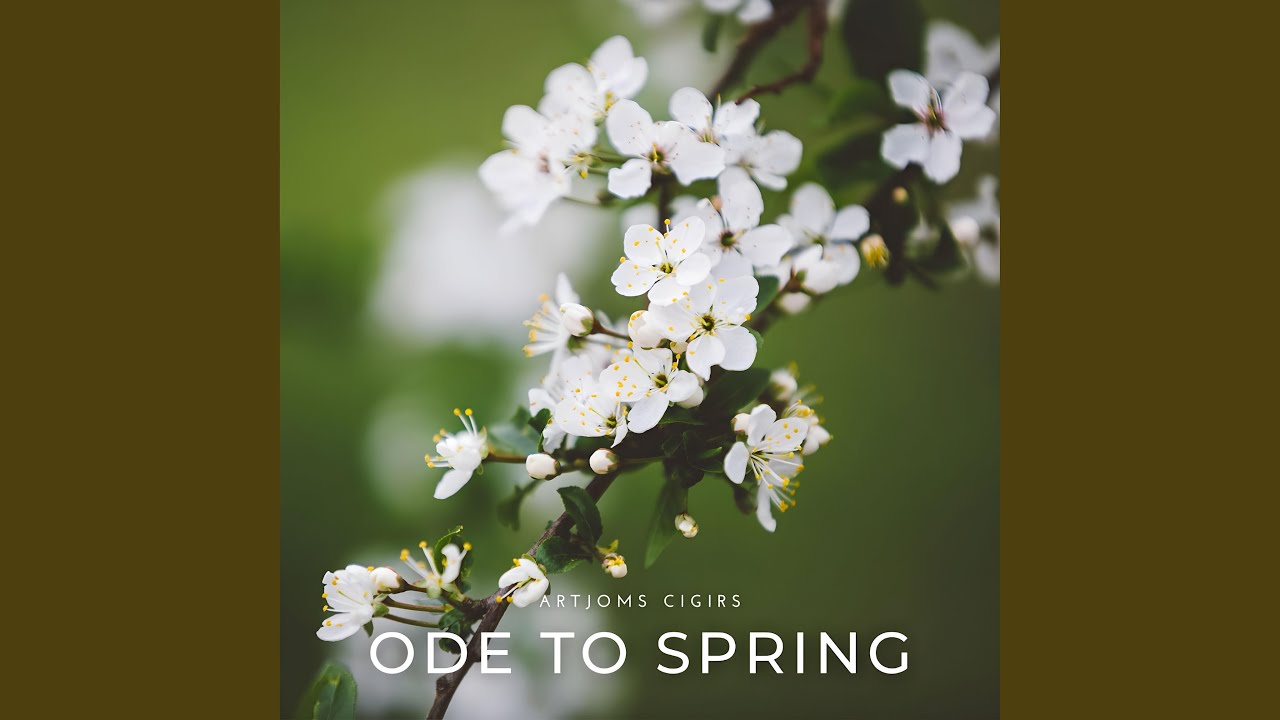 Ode To Spring - YouTube
