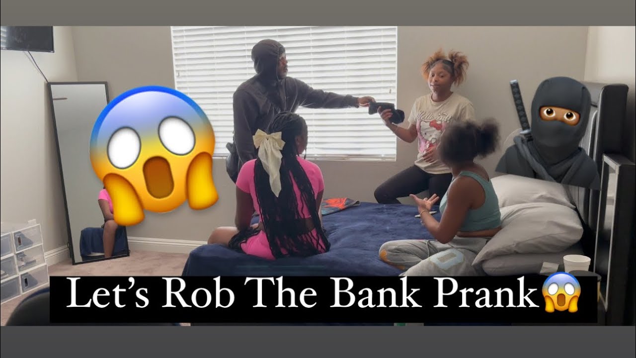 Robbing The Bank Prank On Zariah And Zamiyah And Amariona(Won’t Believe ...