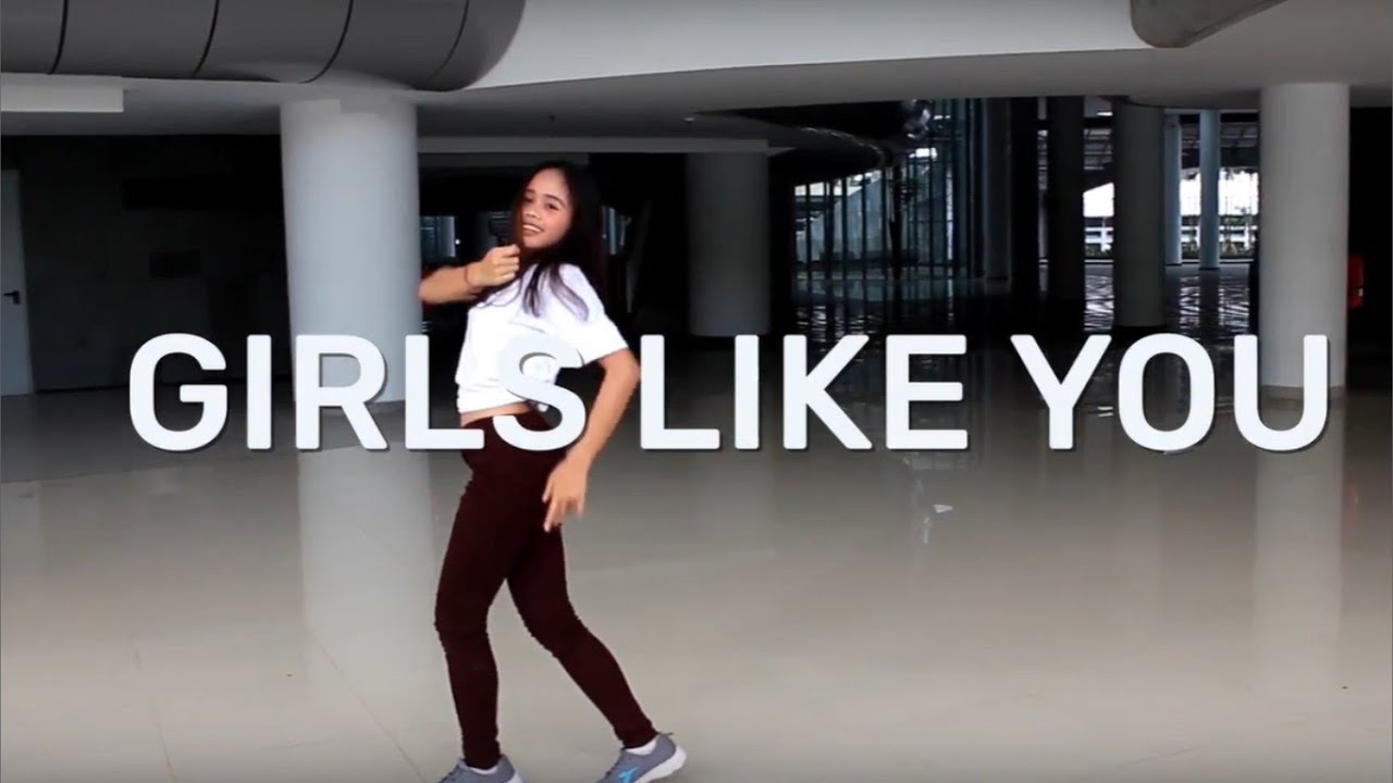 GIRLS LIKE YOU | Dance Video - YouTube