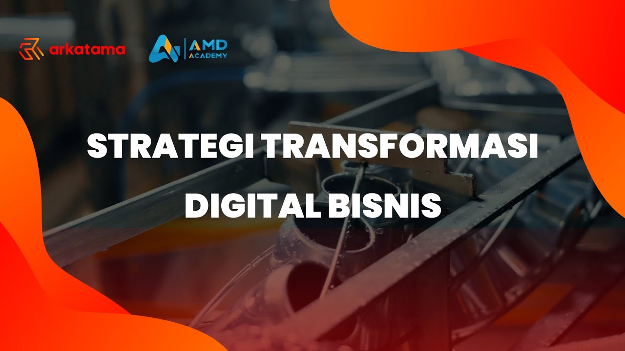 Mau Bisnismu Berkembang? Coba Strategi Transformasi Digital Ini! - YouTube