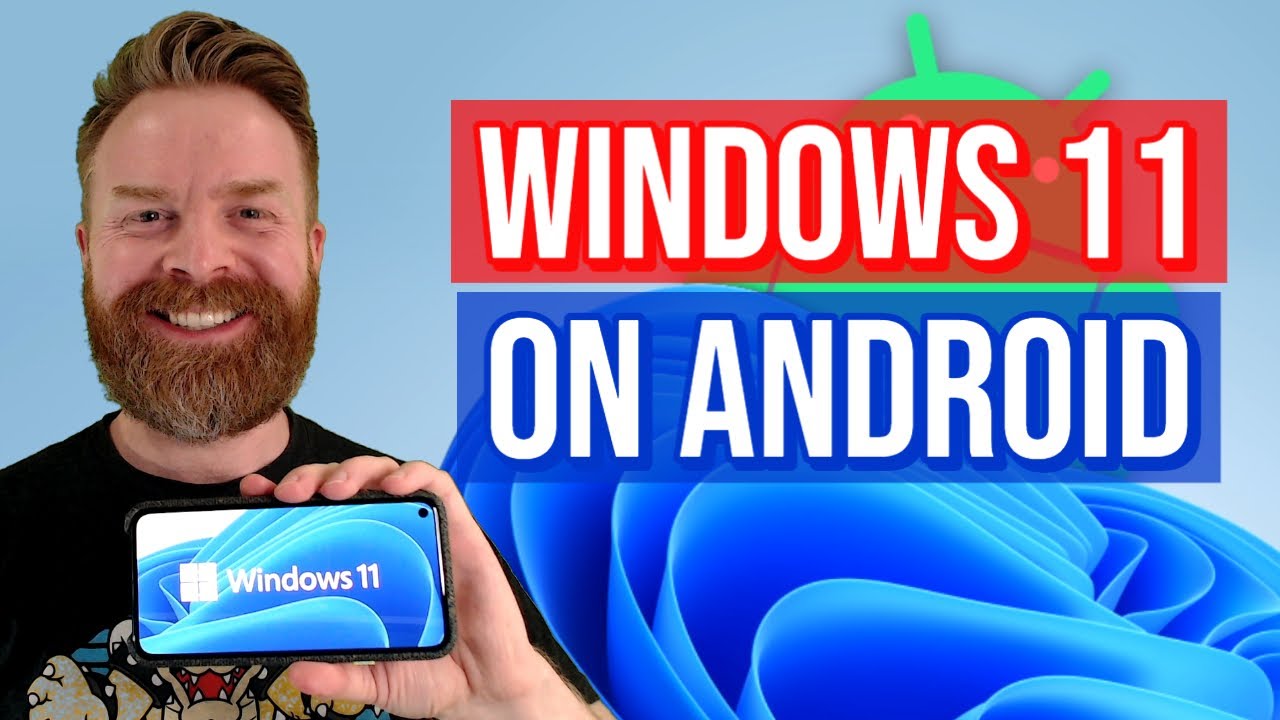 Windows 11 on Android Phones - YouTube