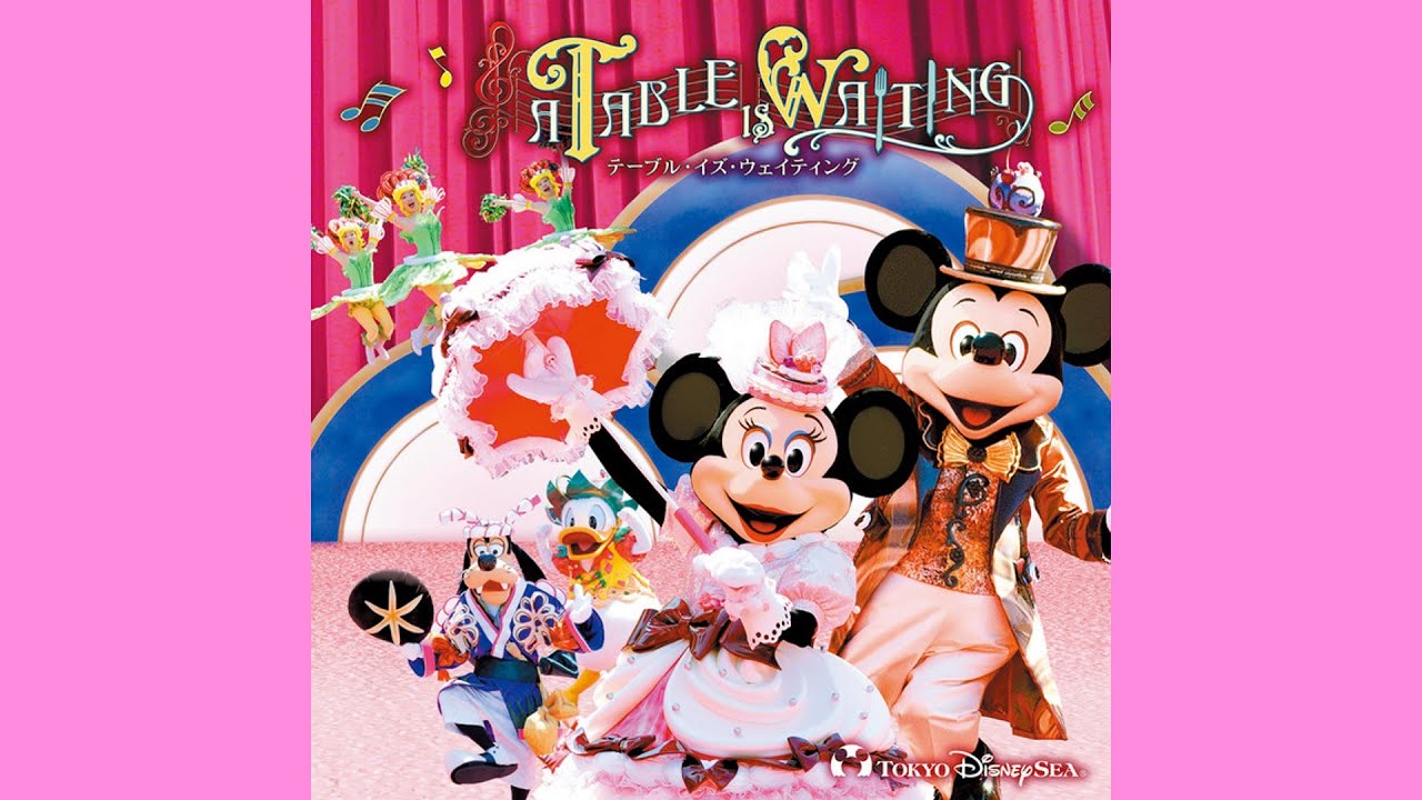 Tokyo DisneySea - A Table is Waiting! (2011) - YouTube