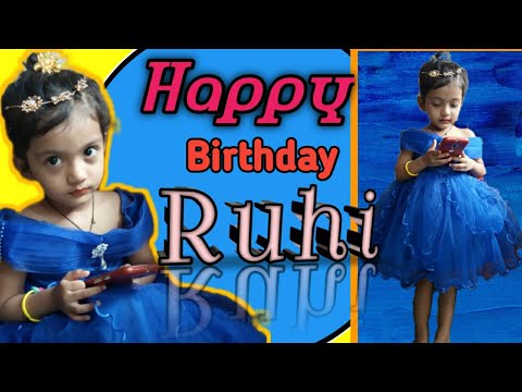 Happy Birthday Ruhi #letsplaywithruhi #4thbirthday #birthdaywishes ...