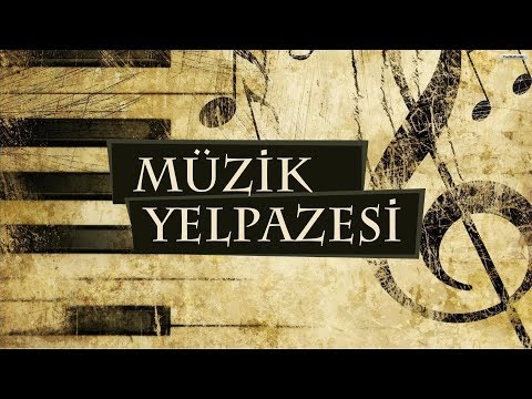 MUZIK YELPAZESI