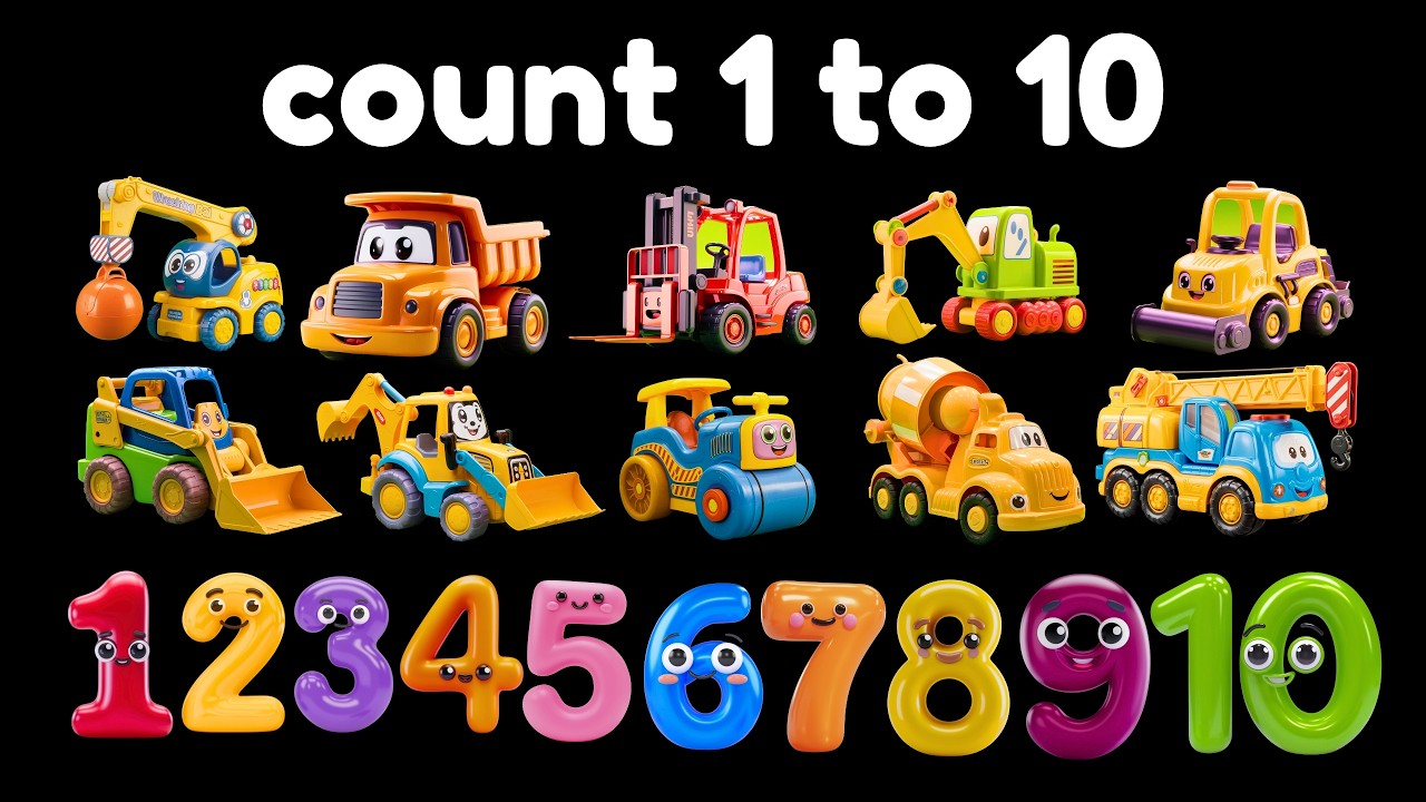 นับเลข 1-10 กับรถก่อสร้างแสนสนุก ภาษาอังกฤษ | Count 1 to 10 with ...
