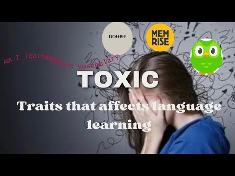 TOXIC TRAITS THAT POLYGLOTS BATTLE WITH THAT AFFECT THIER LANGUAGE ...