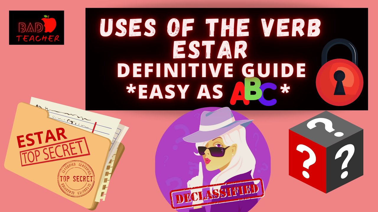 🦄MASTER when to USE the Spanish verb ESTAR/ CLEAR and EASY/ - YouTube