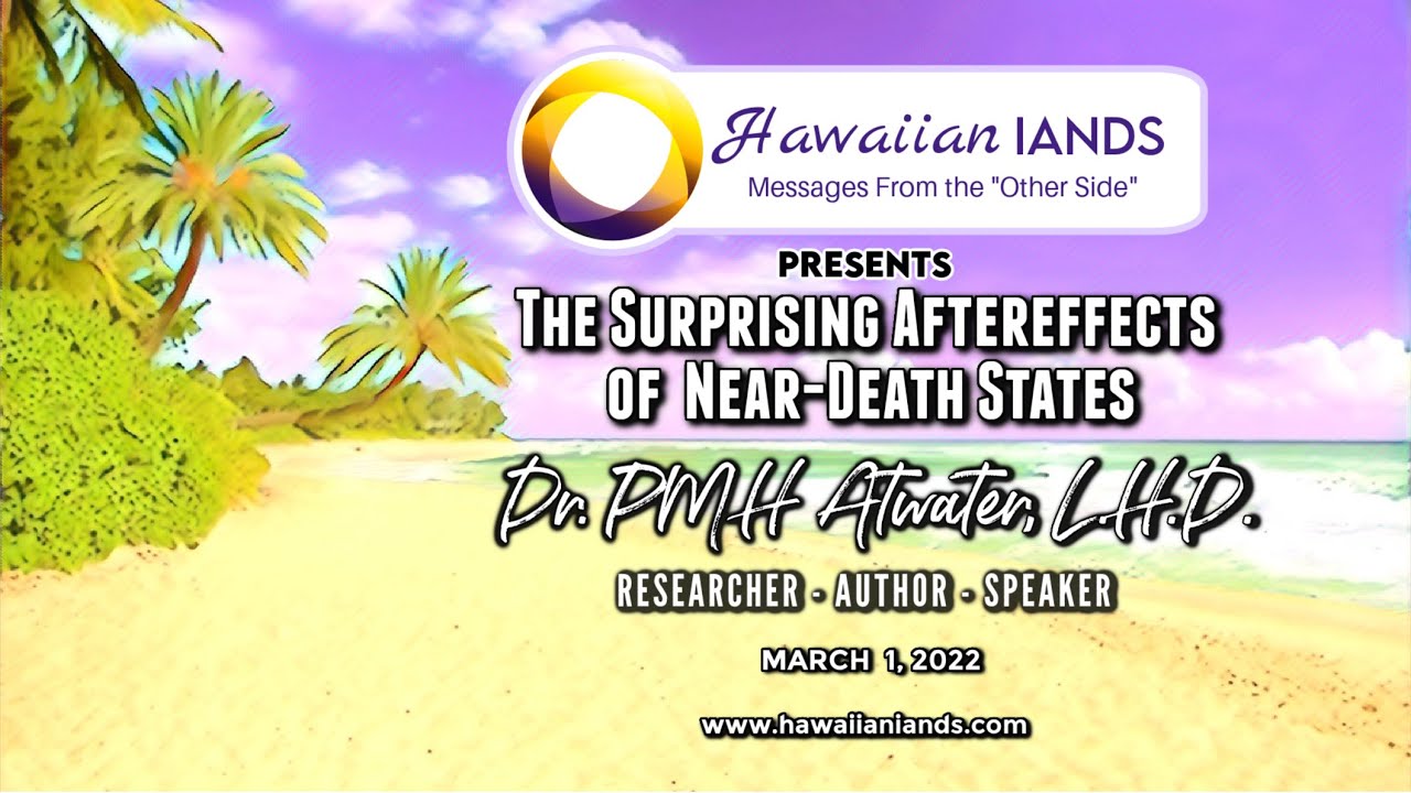 The Surprising Aftereffects of Near-Death States with Dr. PMH Atwater ...