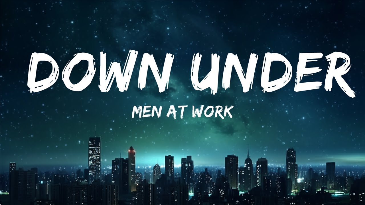 Men At Work - Down Under (Lyrics) |Top Version - YouTube