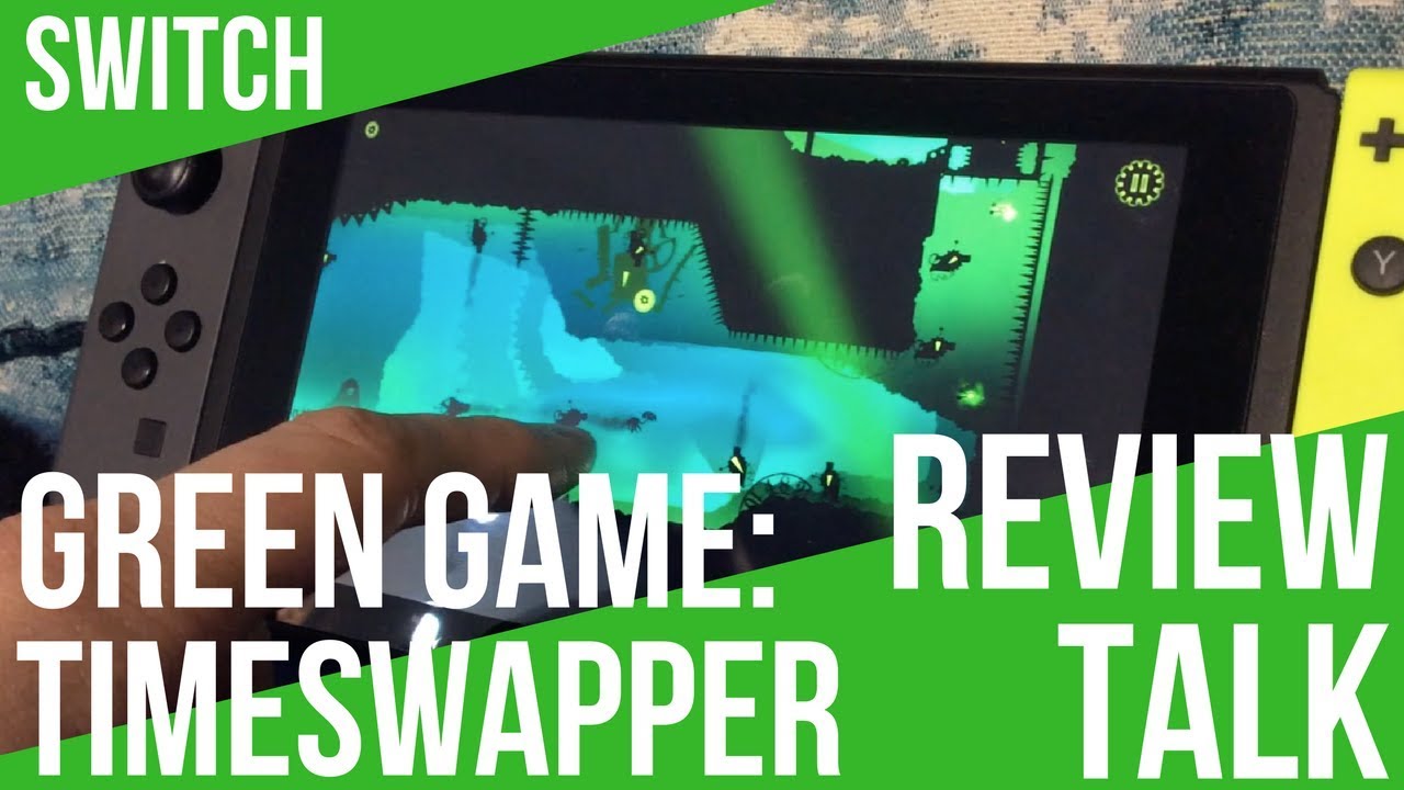 REVIEW TALK | Green Game: TimeSwapper (Switch) - YouTube