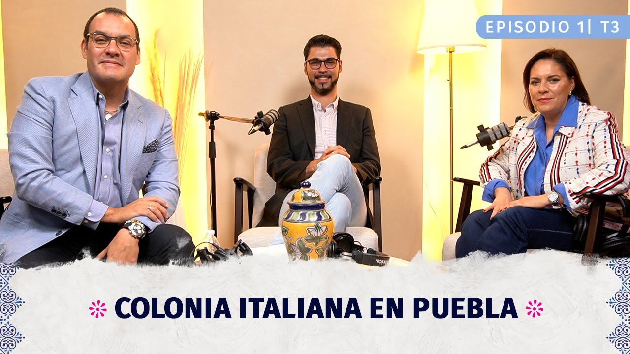 Colonia Italiana en Puebla I Ep 01 T3 FT. Octavio Spindola Zago - YouTube