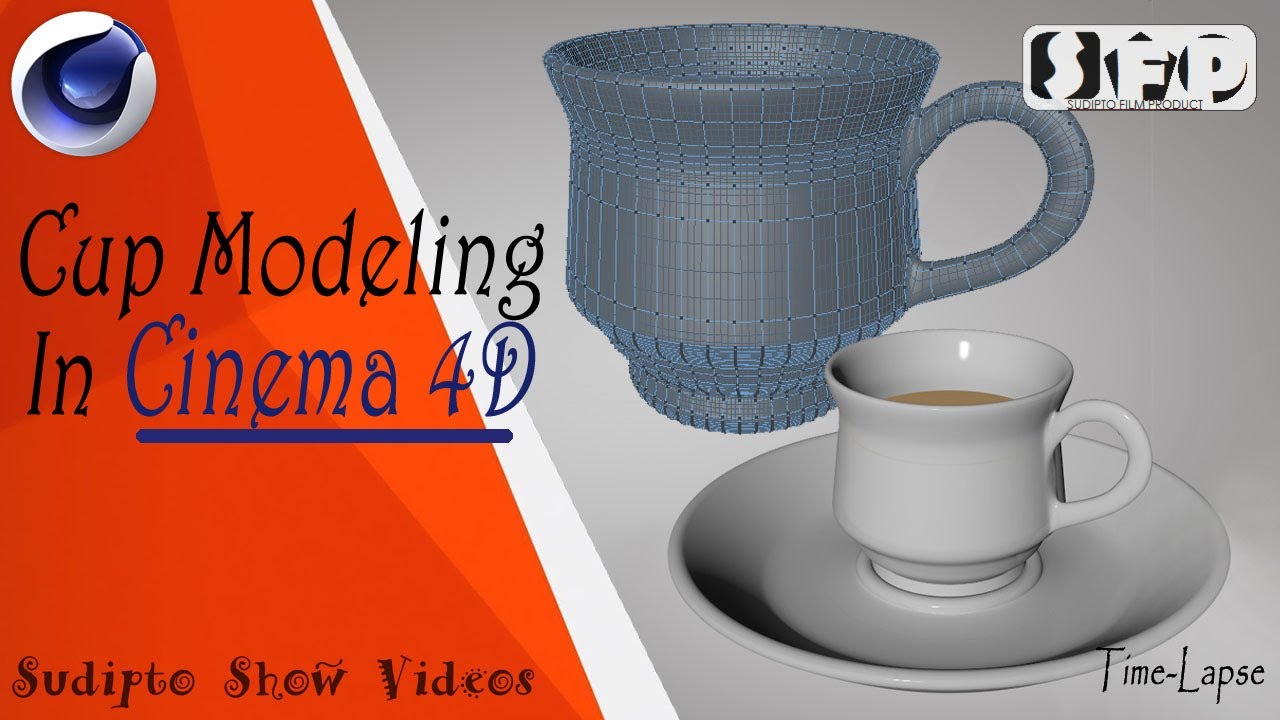 Cup modeling in Cinema 4D | Sudipto Show Videos | Time Lapse | # ...