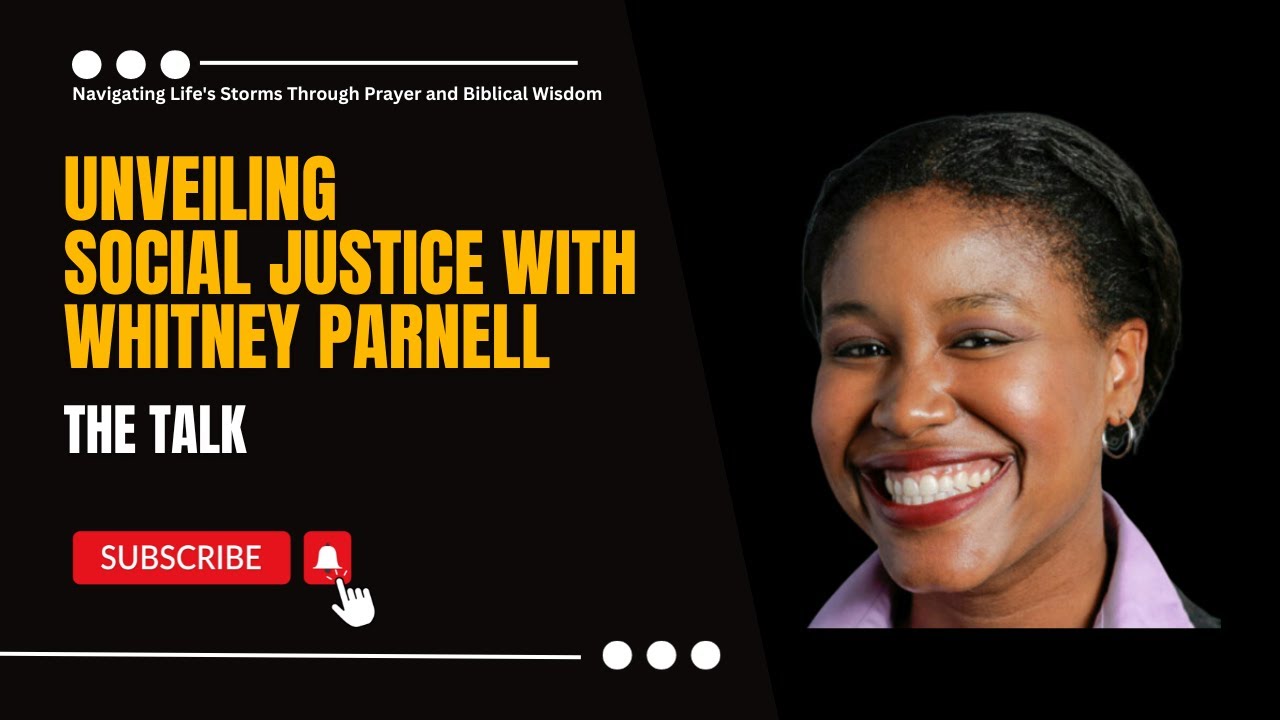 𝐓𝐡𝐞 𝐓𝐚𝐥𝐤: 𝐔𝐧𝐯𝐞𝐢𝐥𝐢𝐧𝐠 𝐒𝐨𝐜𝐢𝐚𝐥 𝐉𝐮𝐬𝐭𝐢𝐜𝐞 𝐖𝐢𝐭𝐡 𝐖𝐡𝐢𝐭𝐧𝐞𝐲 𝐏𝐚𝐫𝐧𝐞𝐥𝐥 𝐎𝐧 𝐓𝐮𝐫𝐧𝐭𝐚𝐛𝐥𝐞 ...