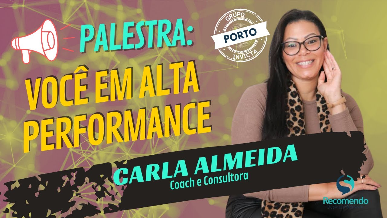Você em alta performance com Carla Almeida - YouTube