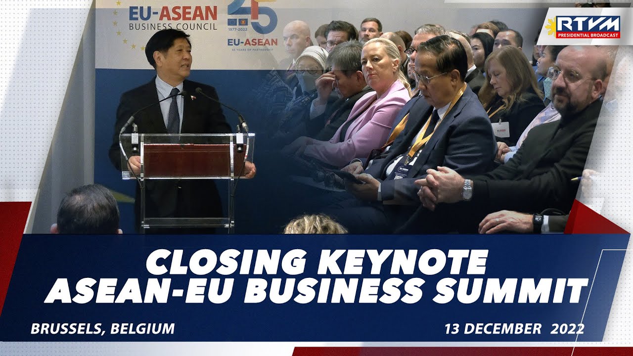 Closing Keynote for the 10th ASEAN-EU Business Summit 12/13/2022 - YouTube