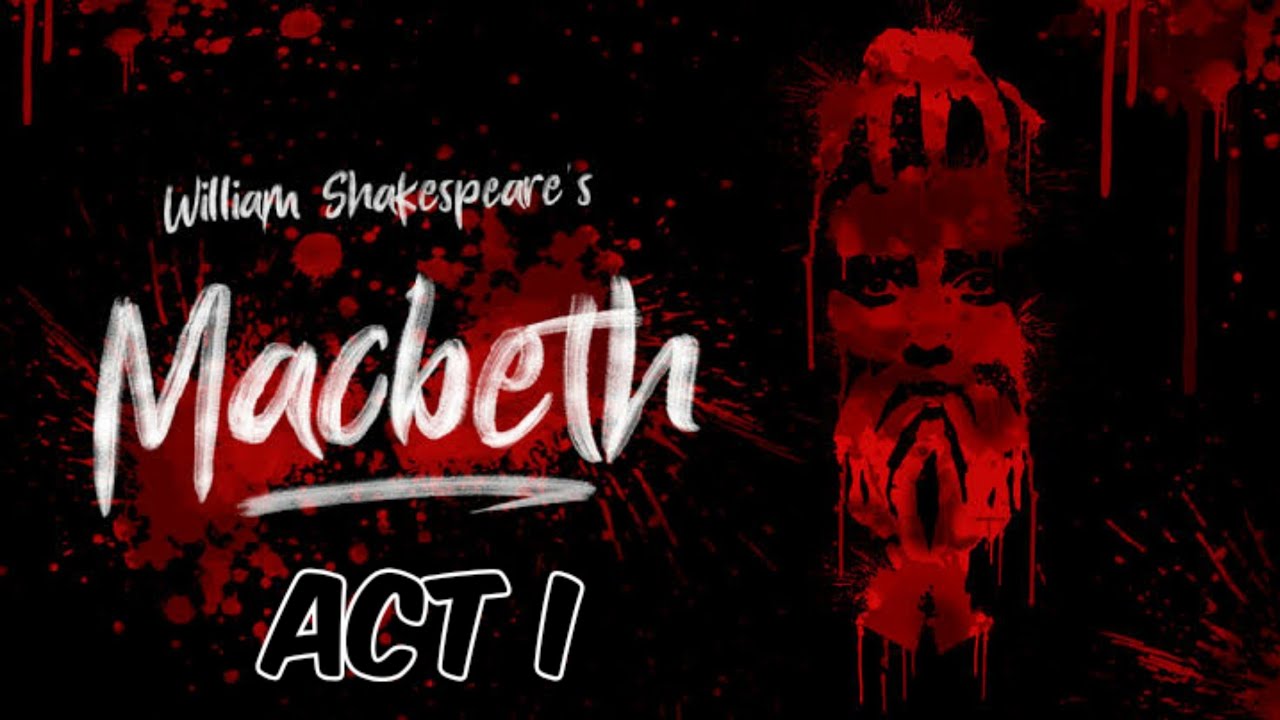 Macbeth Act 1 Summary & Analysis - YouTube