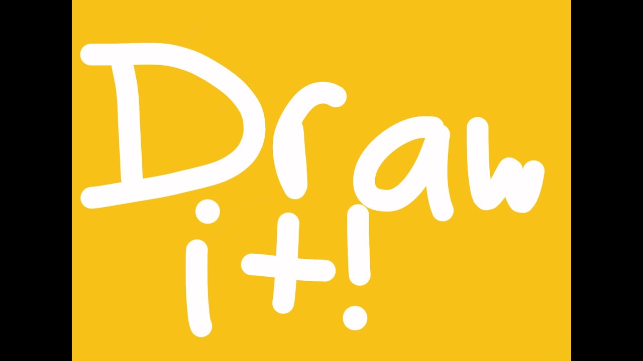 Draw it - YouTube