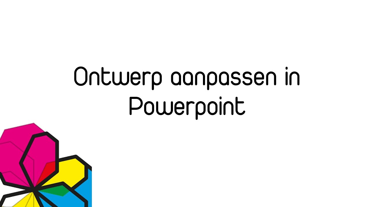 Ontwerp aanpassen in Powerpoint - YouTube