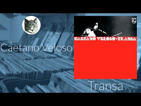 Caetano Veloso - Transa | ALBUM REVIEW - YouTube