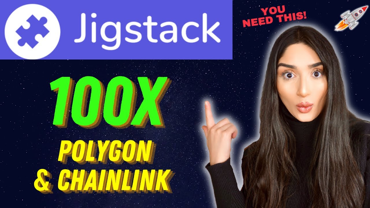 POLYGON AND CHAINLINK JUST PARTNERED WITH JIGSTACK THAT IS SET TO 100X - MILLIONAIRES WILL BE ...