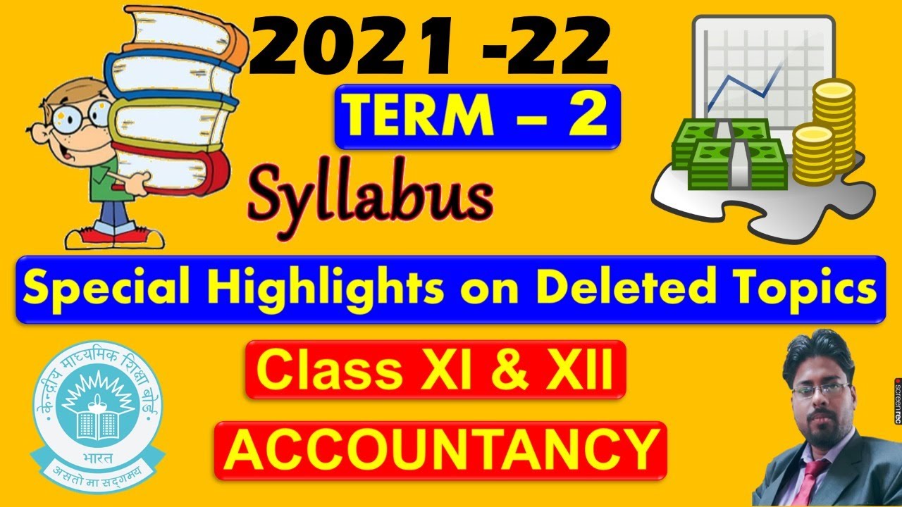 Accountancy Term 2 Syllabus| Deleted Topics Term 2| Syllabus ...
