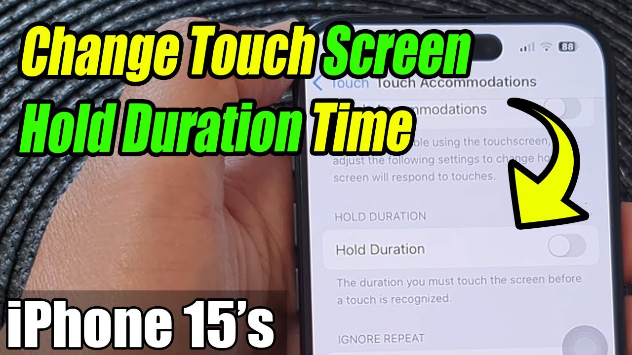iPhone 15's: How to Change the Time Duration You Must Touch the Screen ...