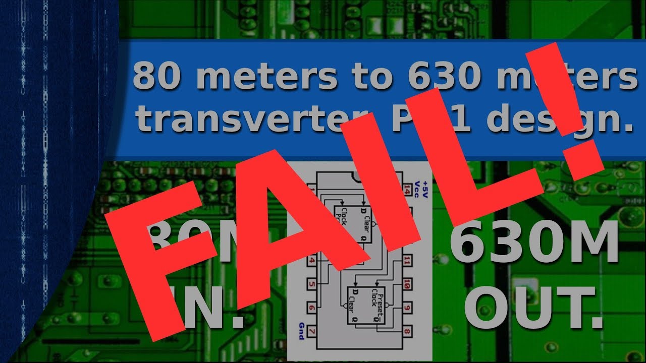 Ham Radio - 630 meter transverter design FAIL! Back to the drawing ...