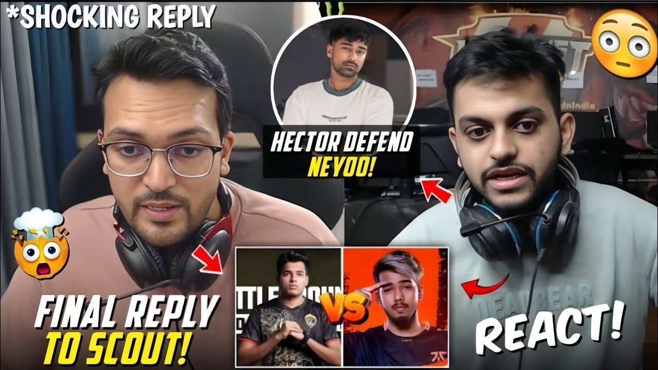 Mayur *Final Reply "Scout vs Jonathan" Matter😱 Hector Defend Neyoo!🚨 GE ...