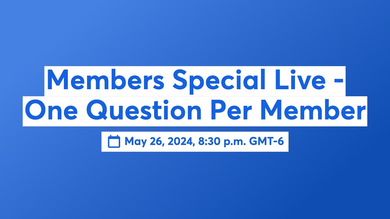 Members Special Live - One Question Per Member - YouTube