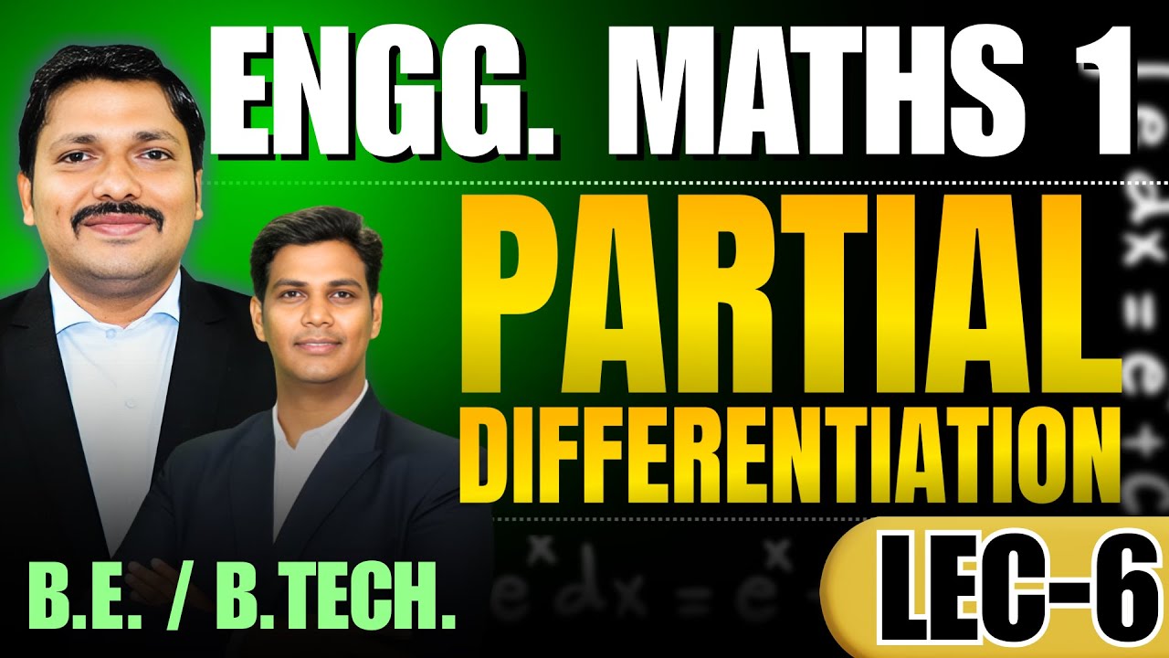 ENGINEERING MATHS 1- PARTIAL DIFFERENTIATION LEC 6 | FIRST YEAR ENGINEERING SEM 1 | DINESH SIR ...