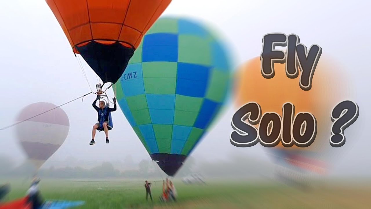 3 hot air balloons FOR FLYING SOLO - YouTube