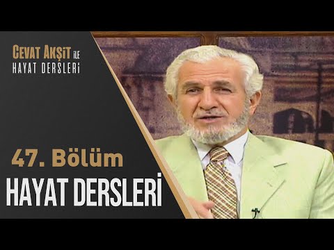 Evlilik ve İslam | Cevat Akşit İle Hayat Dersleri 47. Bölüm