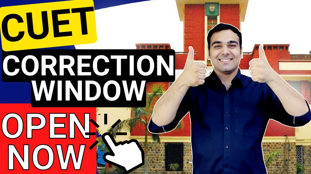 CUET Correction Window Open | CUET 2022 Big Update - YouTube
