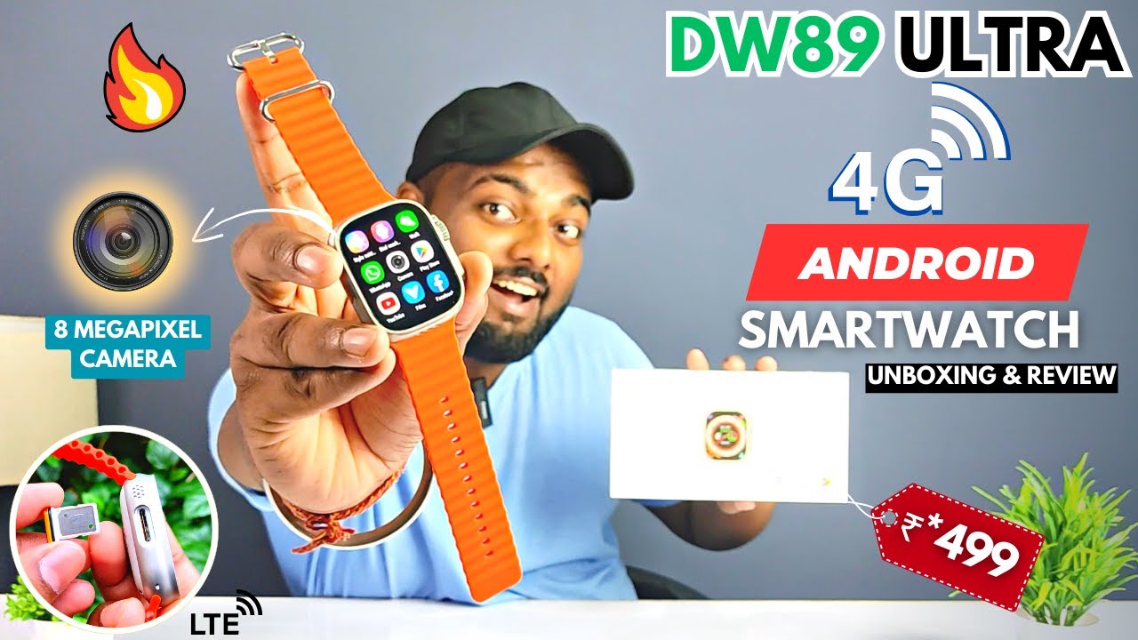 DW89 Ultra 4G Android Smartwatch With Camera🔥| 1GB Ram + 16GB Storage ...