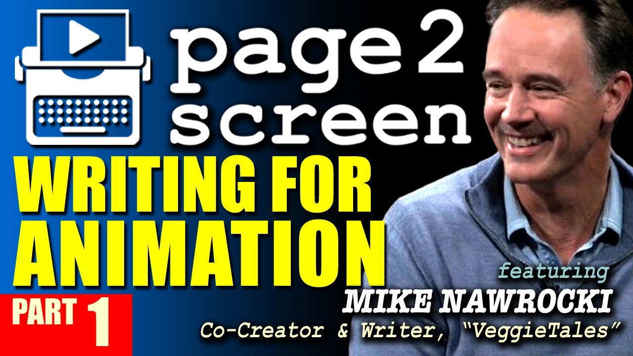 Page 2 Screen: "Writing for Animation" (Part 1) ft MIKE NAWROCKI! - YouTube