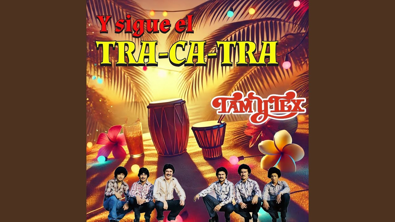El Tra-Ca-Tra - YouTube