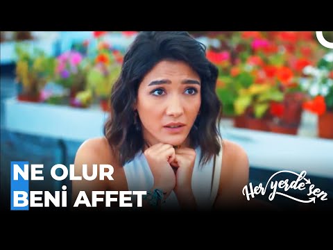 Gönülden Bir Özür❤️ - Her Yerde Sen