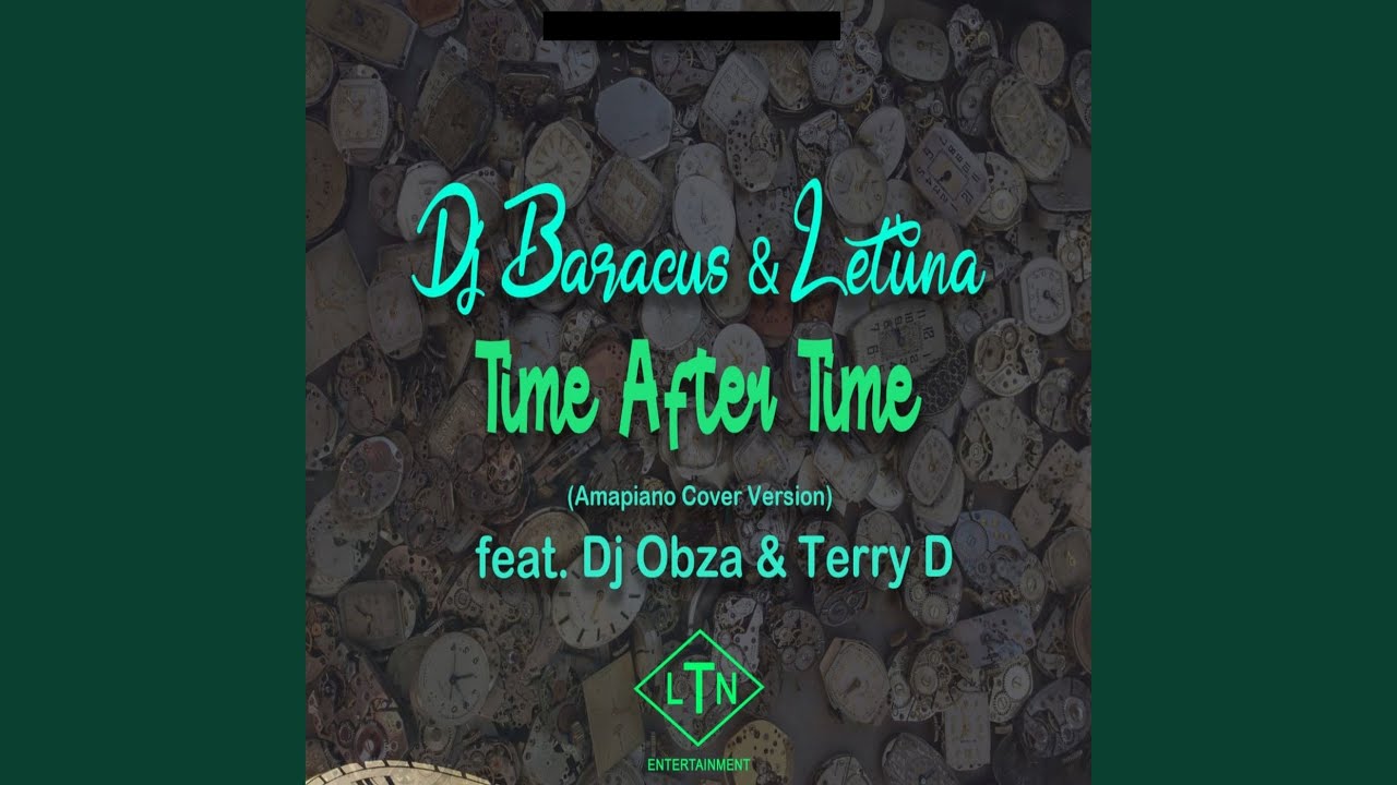 Time After Time (Amapiono Cover Version) - YouTube