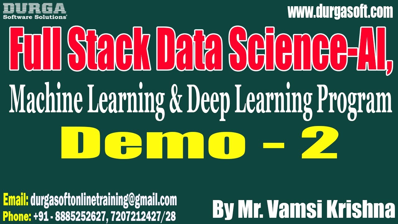 Full Stack Data Science tutorials || Demo - 2 || by Mr. Vamsi Krishna ...