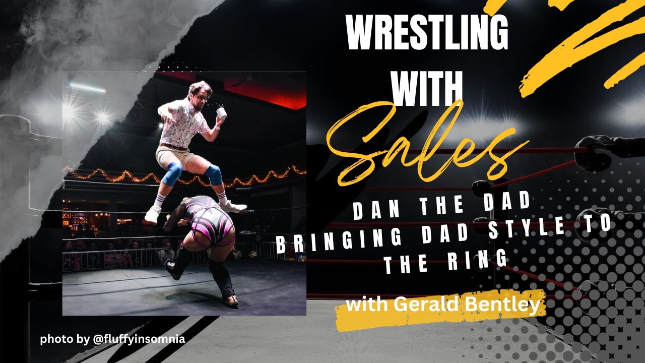 The Journey of Dan the Dad: Your Dad's Favorite Wrestler from Wrestling ...