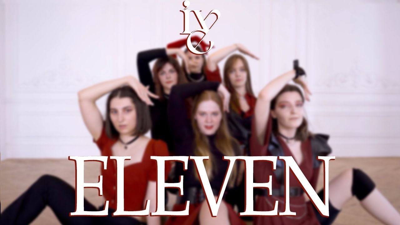 IVE (아이브) - ELEVEN cover by Hunty - YouTube
