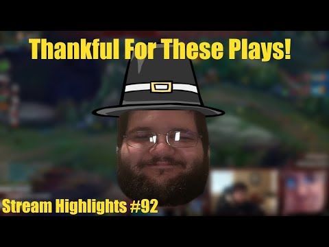 Thankful For These Plays - Stream Highlights #92