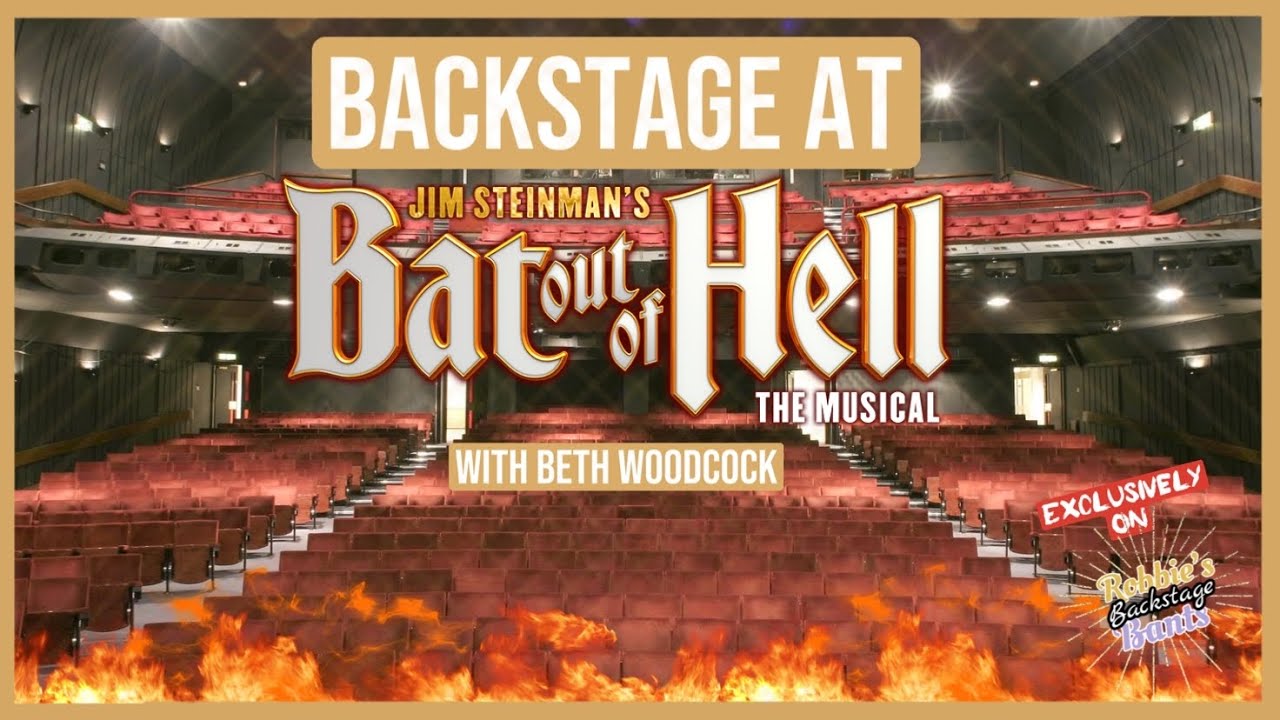 Backstage at Bat Out Of Hell with Beth Woodcock | Robbie's Backstage ...