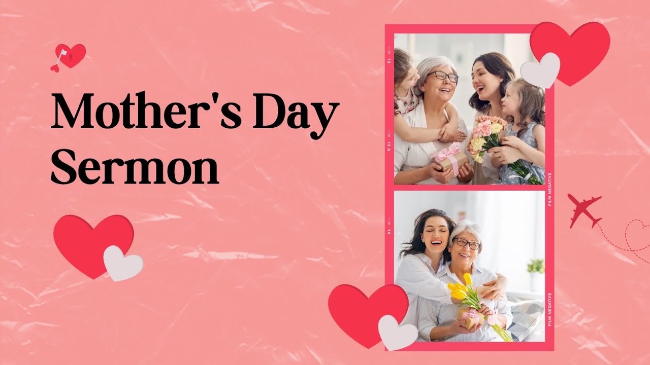 Mother's Day sermon - YouTube