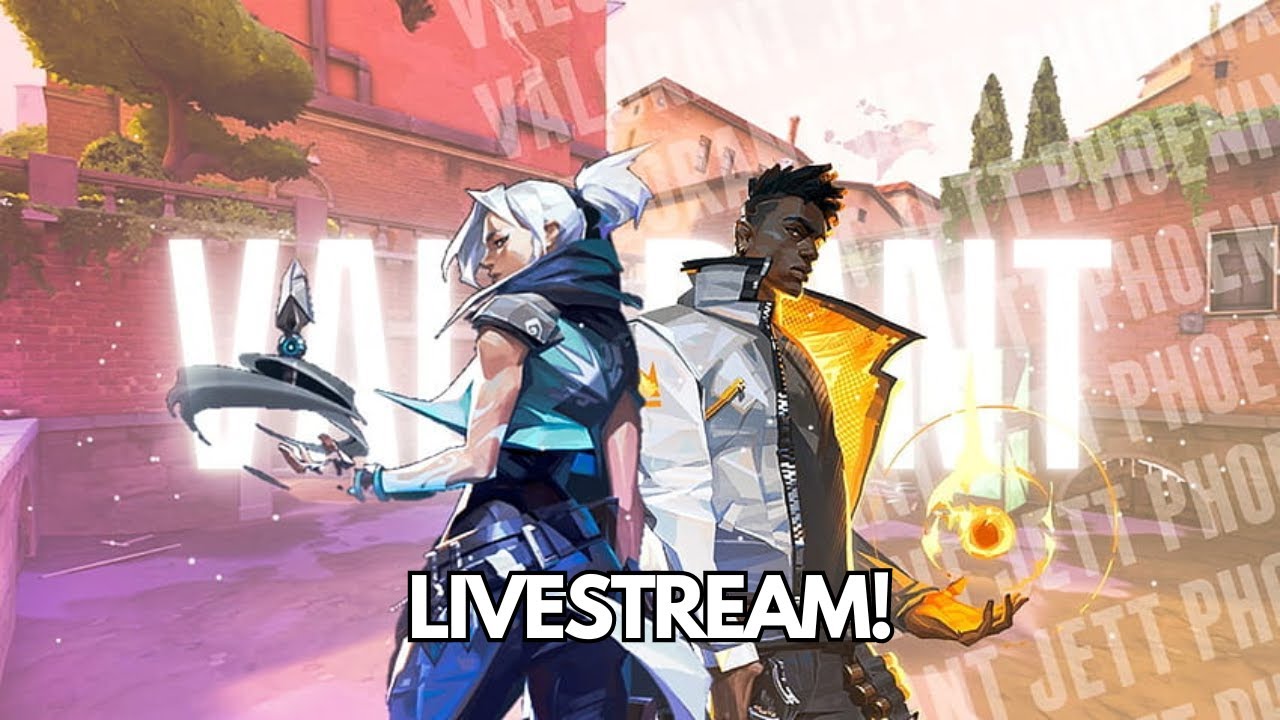 VALORANT LIVESTREAM - YouTube