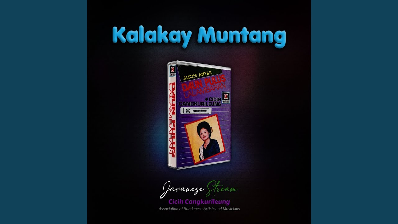 Kalakay Muntang (Cicih Cangkurileung) - YouTube
