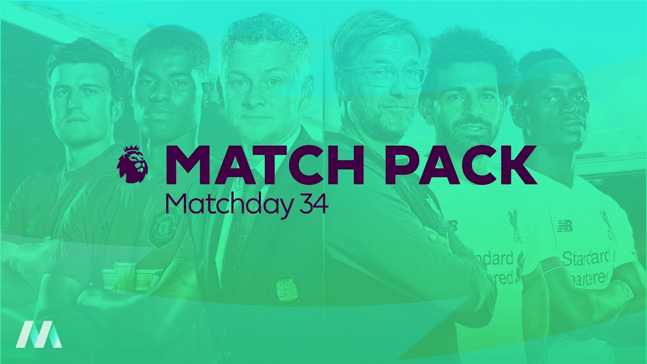 Premier League Match Pack - Matchday 34 - YouTube