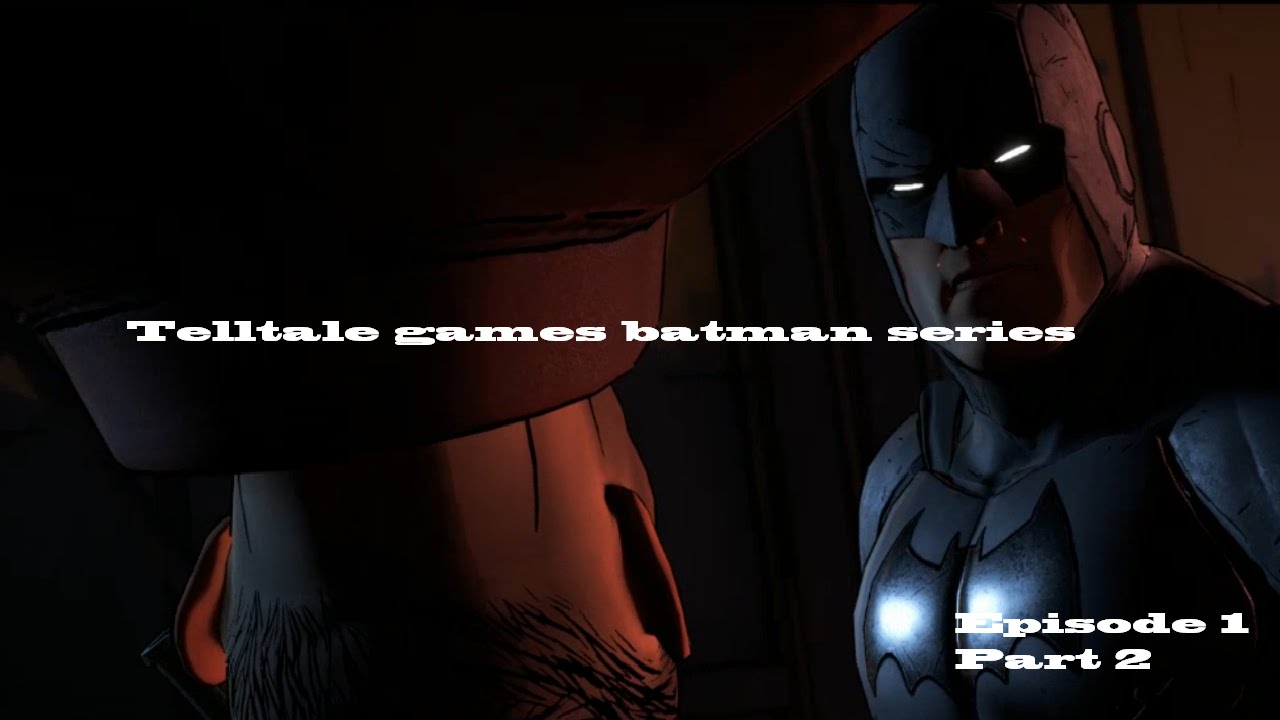 Batman The Telltale series gameplay part 2 - YouTube